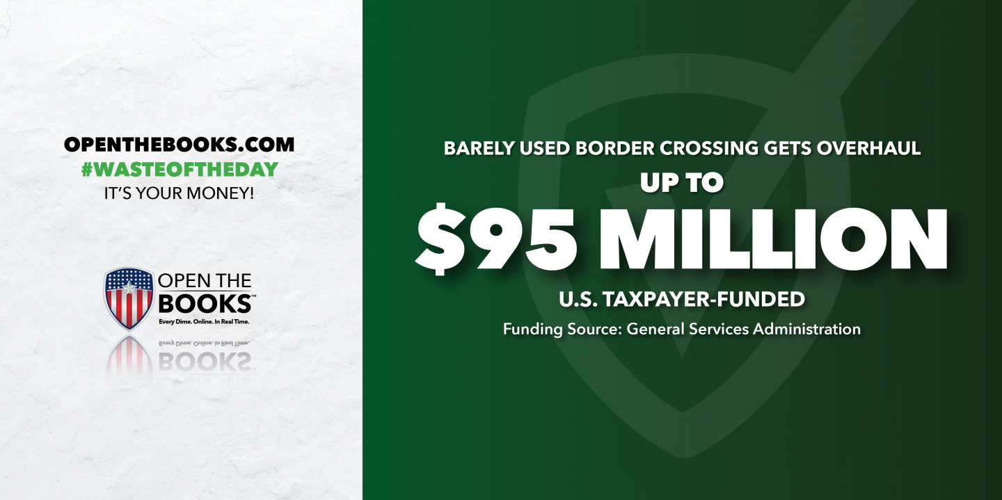 Waste of the Day: Feds To Spend $85 Million On Remote Maine Border ...