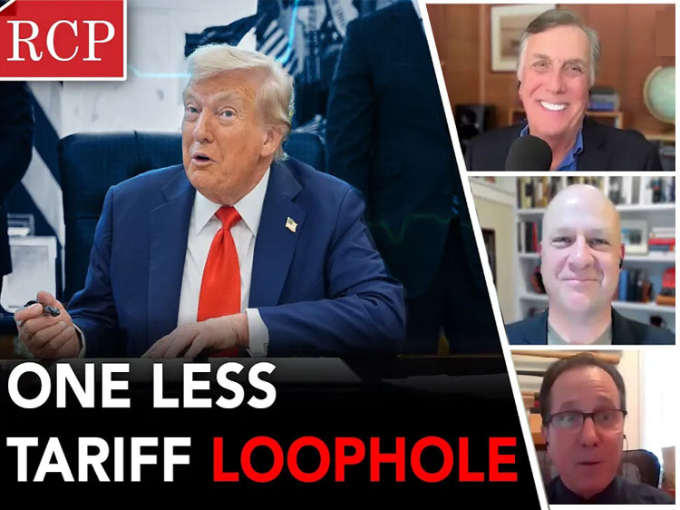 RCP Podcast: Tariff Loophole Ends, Inflation Persists, Lessons of ...